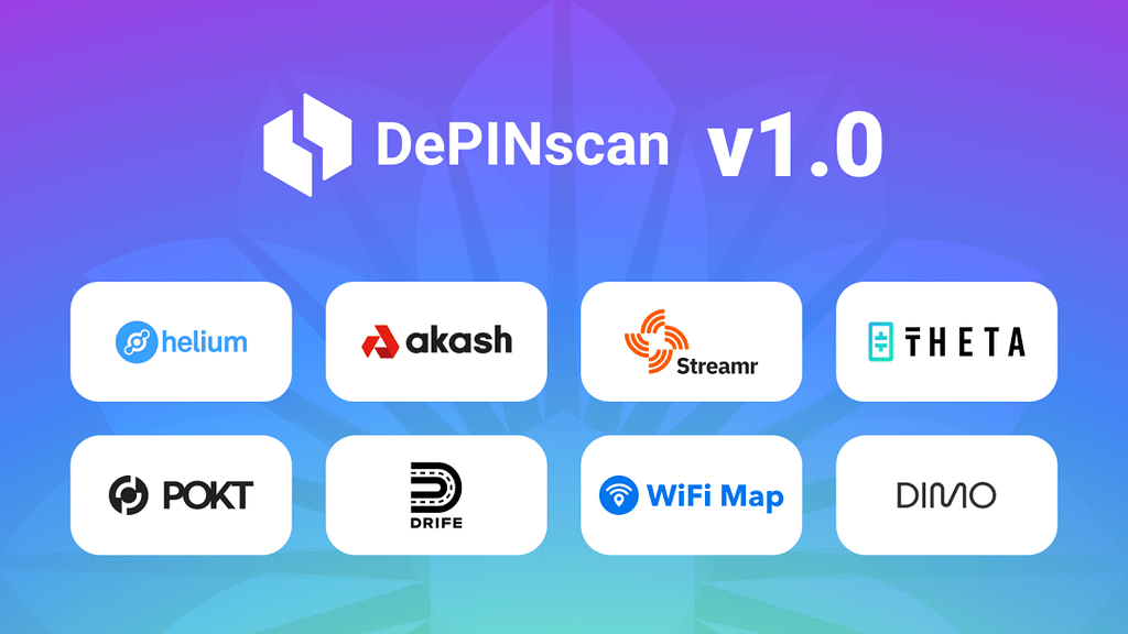 DePINscan v1.0 发布：轻松畅游 DePIN 世界 - DePIN / MachineFi - IoTeX • DePIN for Everyone